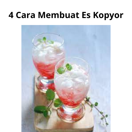 4 Cara Membuat Es Kopyor Minuman Menyegarkan Dan Bisa Jadi Menu Takjil